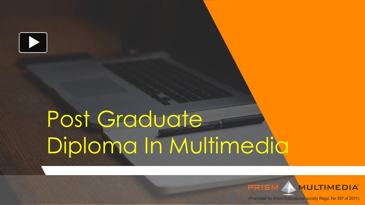 PPT – Post Graduate Diploma in Multimedia, Multimedia Training Hyderabad PowerPoint presentation ...