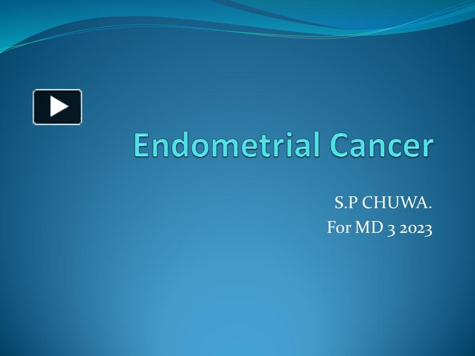 endometrial cancer presentation | free to download