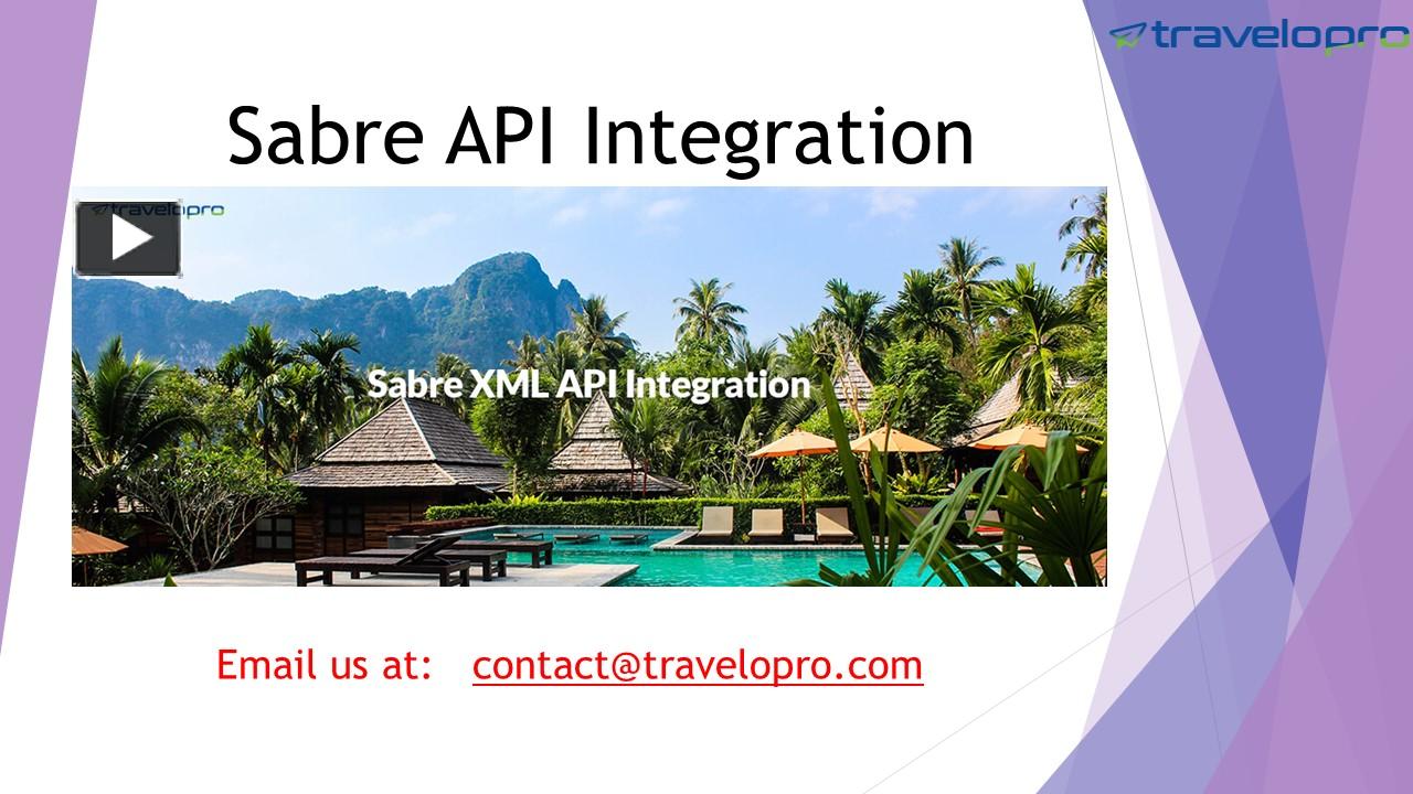 PPT – Sabre API Integration PowerPoint presentation | free to download - id: 977f35-YTgxY