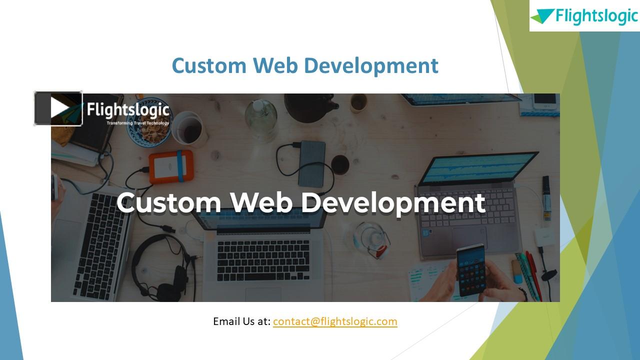 Ppt Custom Web Development Powerpoint Presentation Free To Download