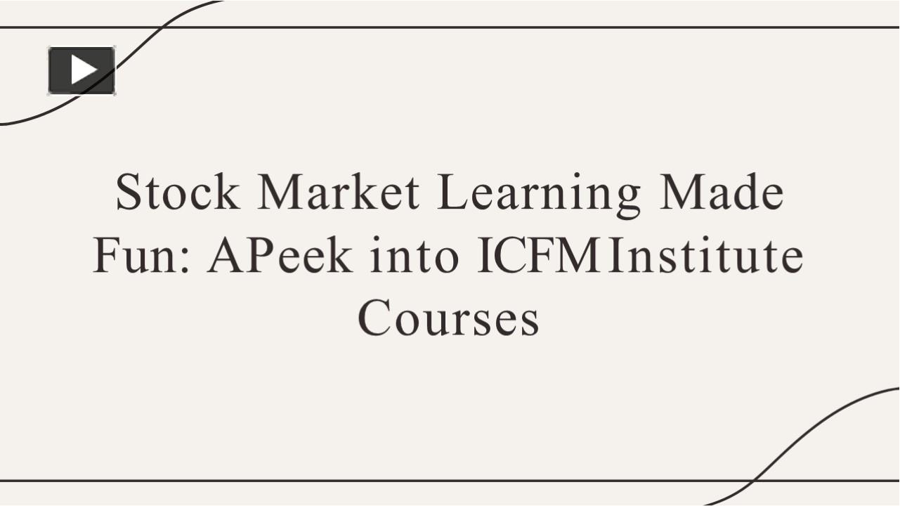 PPT – stock market learning made fun a peek into icfm institute courses ...