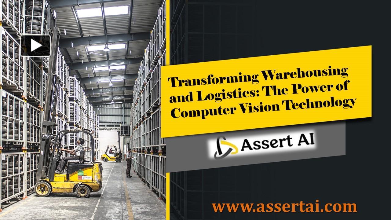 PPT – Transforming Warehousing and Logistics: The Power of Computer Vision Technology PowerPoint ...