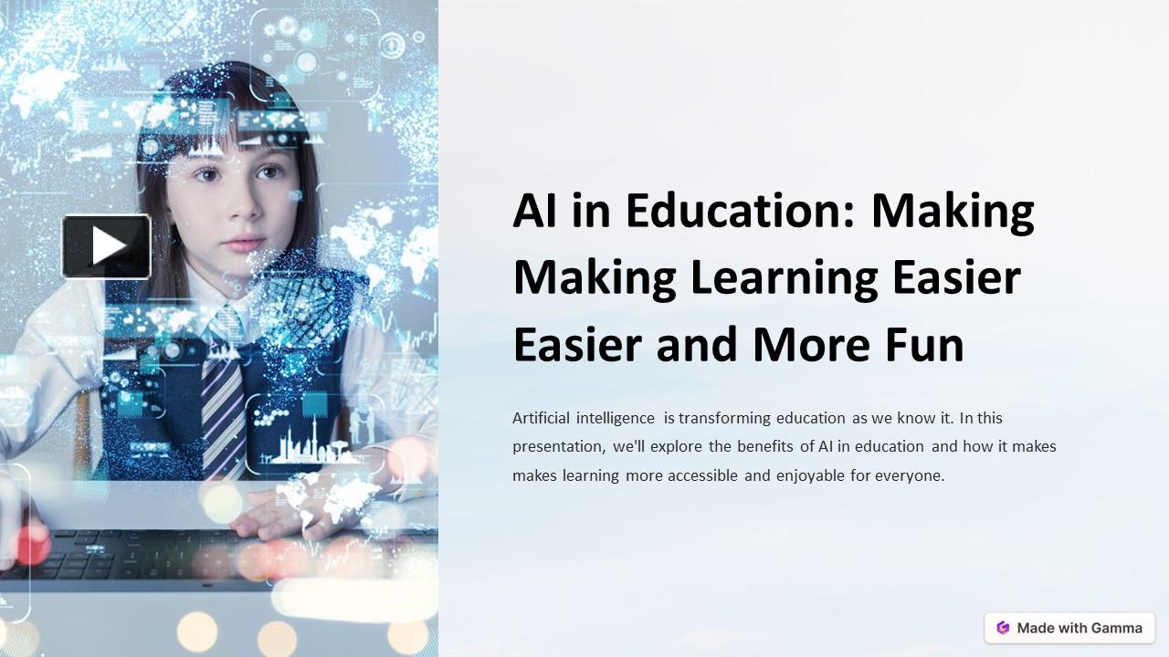 AI in Education: Making Learning Easier and More Fun presentation | free to download