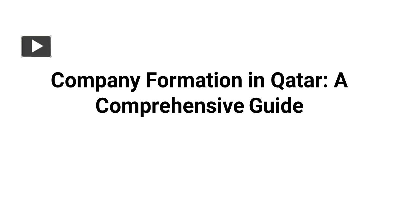 PPT – Company Formation in Qatar: A Comprehensive Guide PowerPoint presentation | free to ...