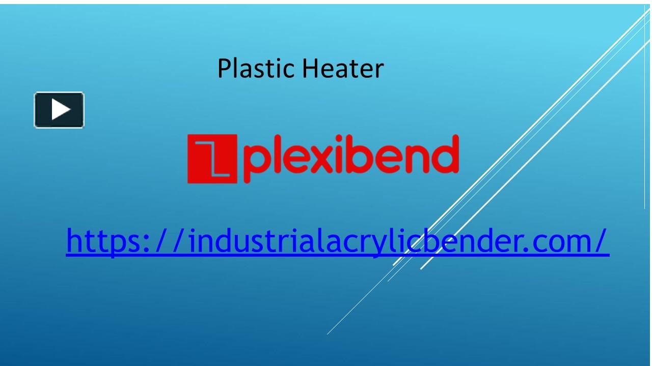 PPT – Plastic Heater PowerPoint presentation | free to download - id: 978167-YTlkM
