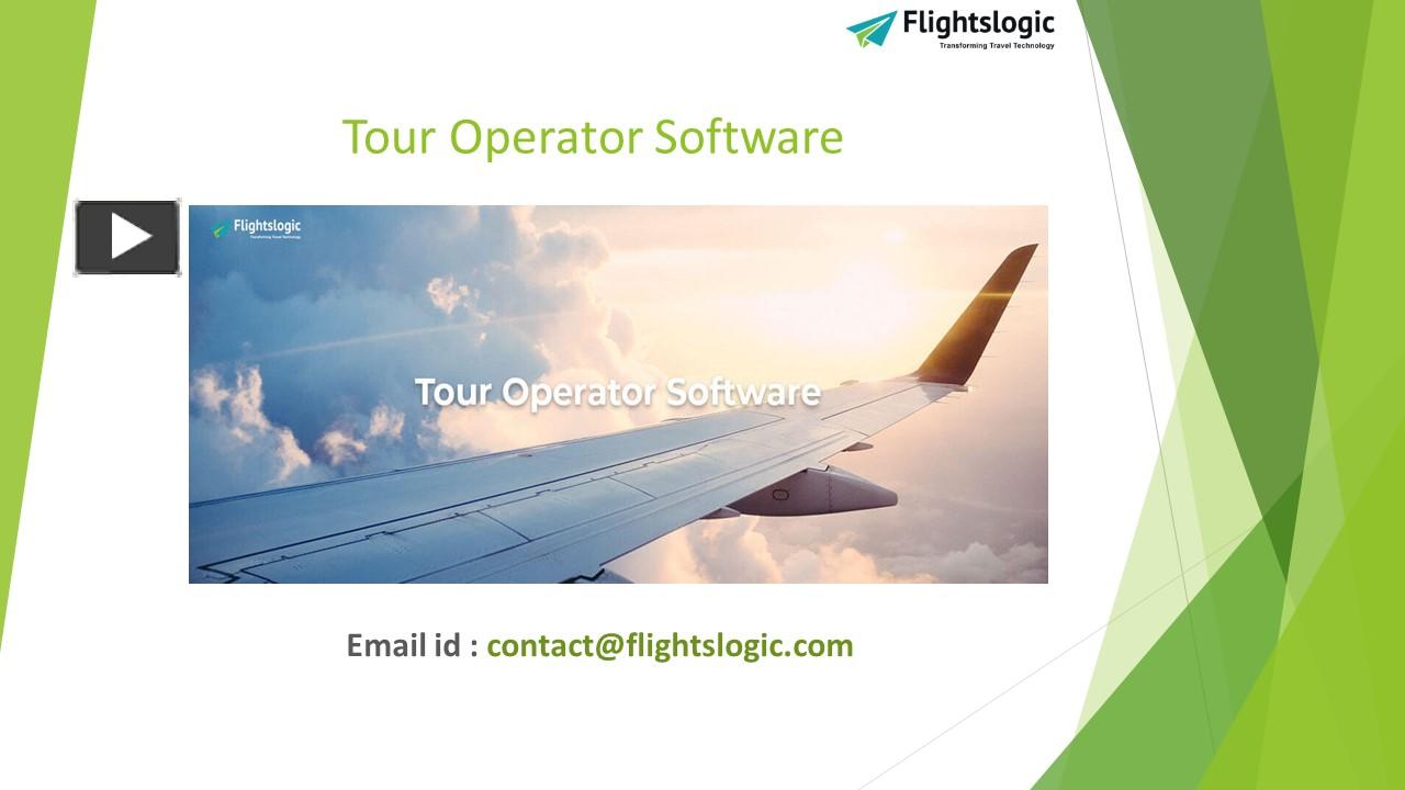 PPT – Tour Operator Software PowerPoint presentation | free to download - id: 9781ba-MWM4Z