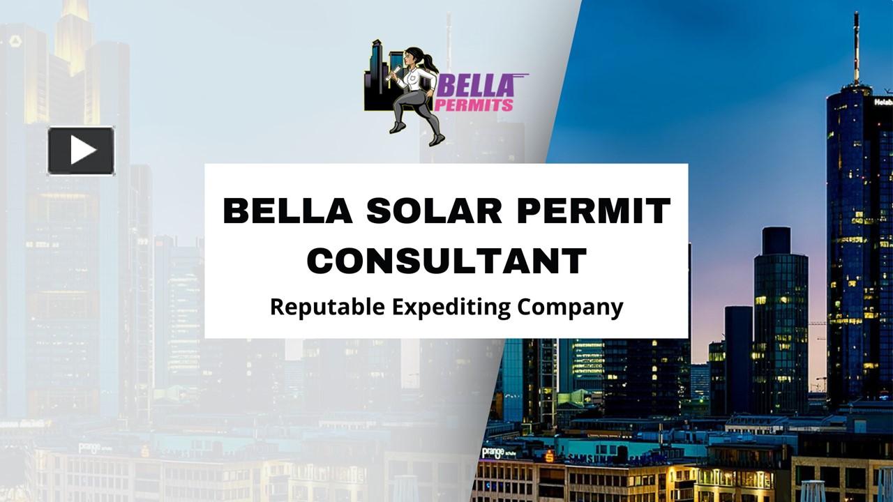 PPT – Bella Solar Permit Consultant PowerPoint presentation | free to download - id: 97836b-NTM0Y