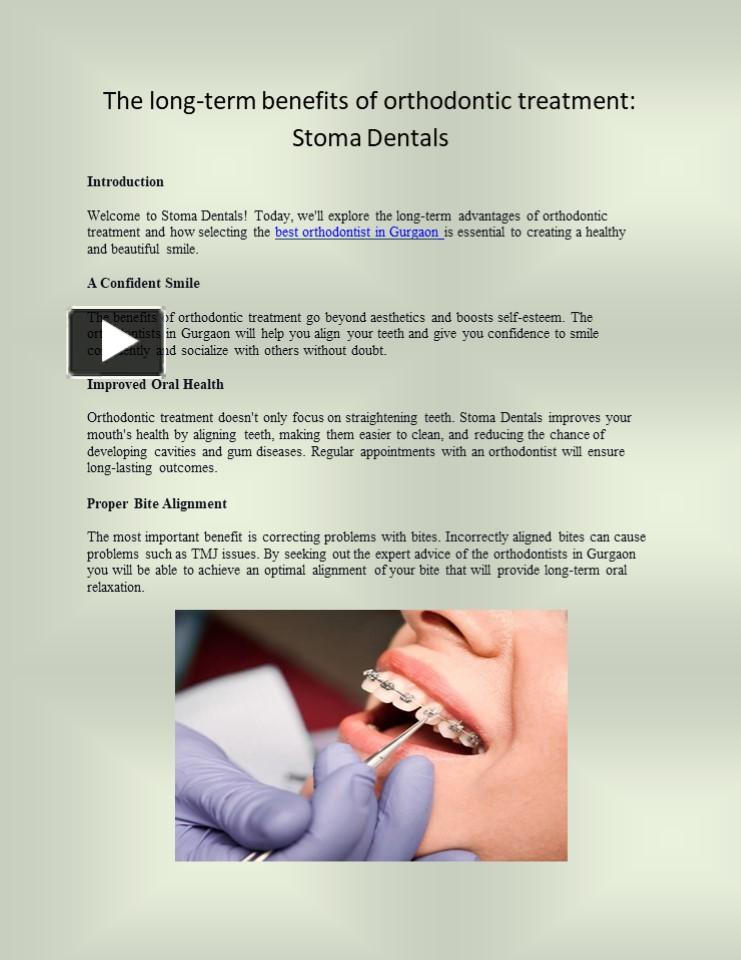 PPT – The long-term benefits of orthodontic treatment: Stoma Dentals PowerPoint presentation ...