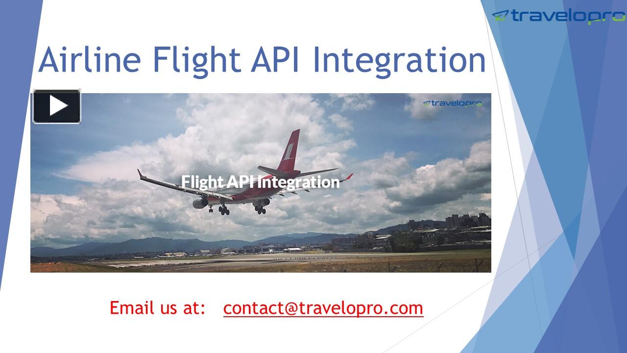 PPT – Airline Flight API Integration PowerPoint presentation | free to download - id: 9784d6-NWQ5Y