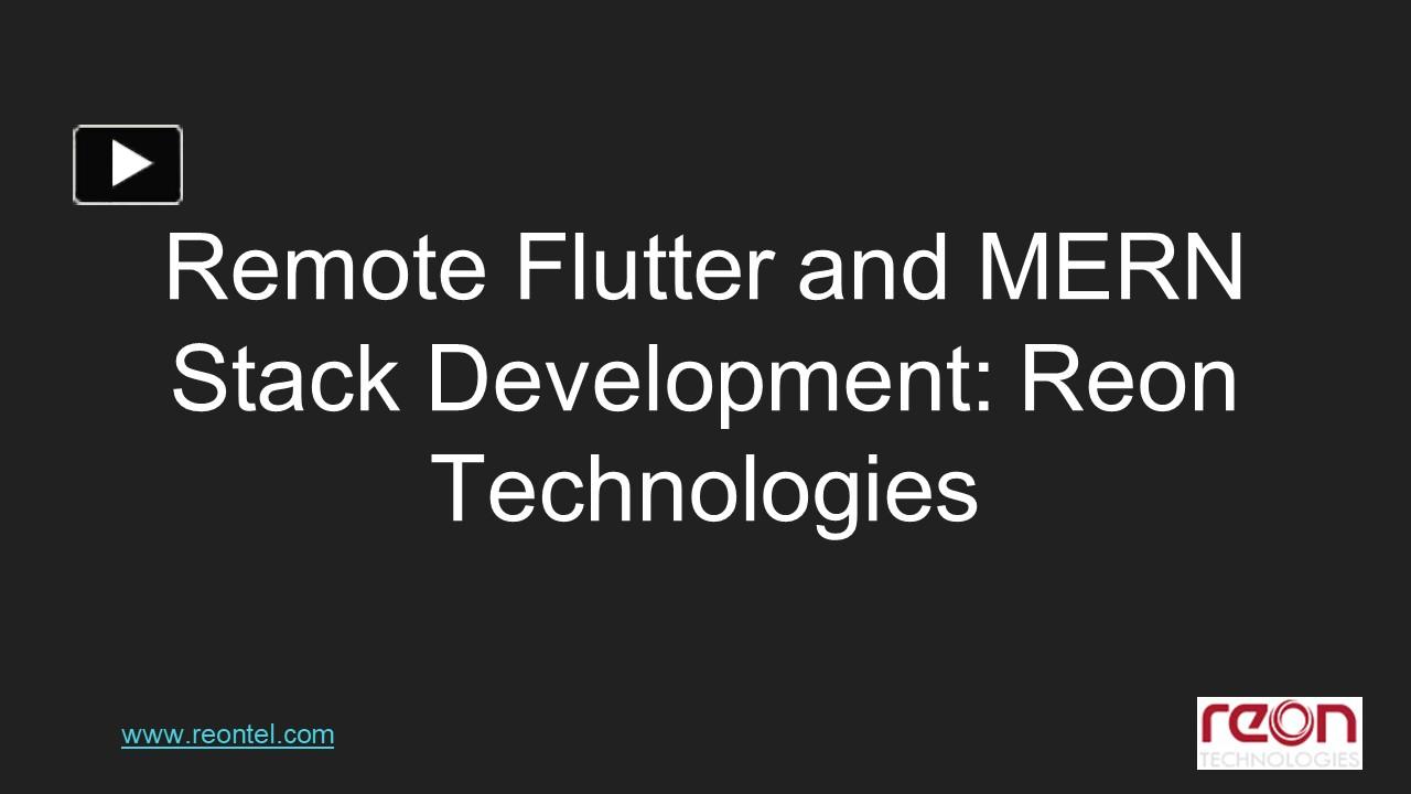 PPT – Remote Flutter and MERN Stack Development_ Reon Technologies PowerPoint presentation ...