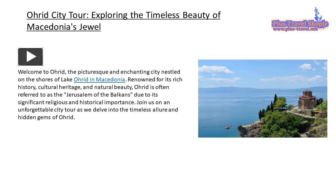 PPT – Ohrid City Tour: Exploring the Timeless Beauty of Macedonia's Jewel PowerPoint ...