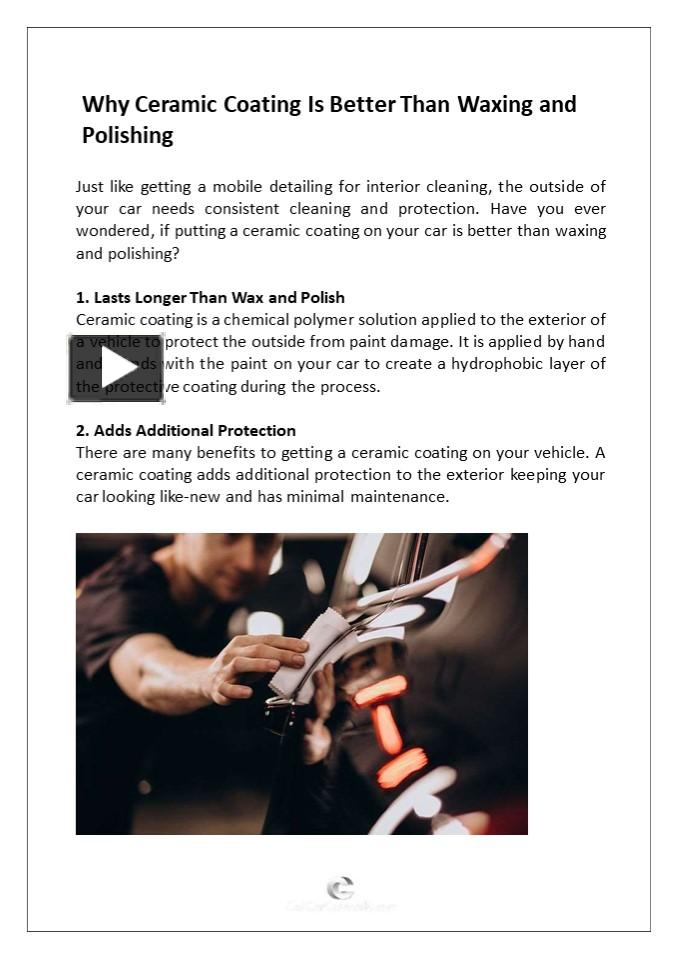 Why Ceramic Coating Is Better Than Waxing and Polishing presentation | free to download