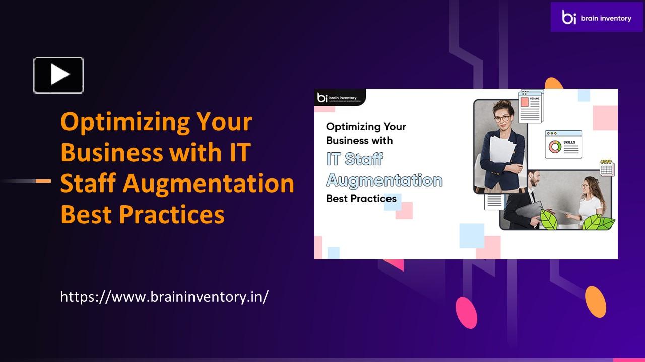 PPT – Optimizing Your Business with IT Staff Augmentation Best Practices PowerPoint presentation ...