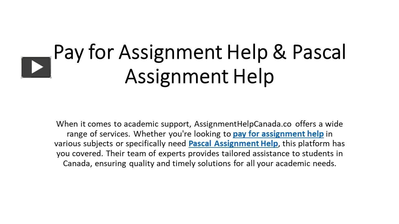 Ppt Pay For Assignment Help And Pascal Assignment Help Powerpoint Presentation Free To