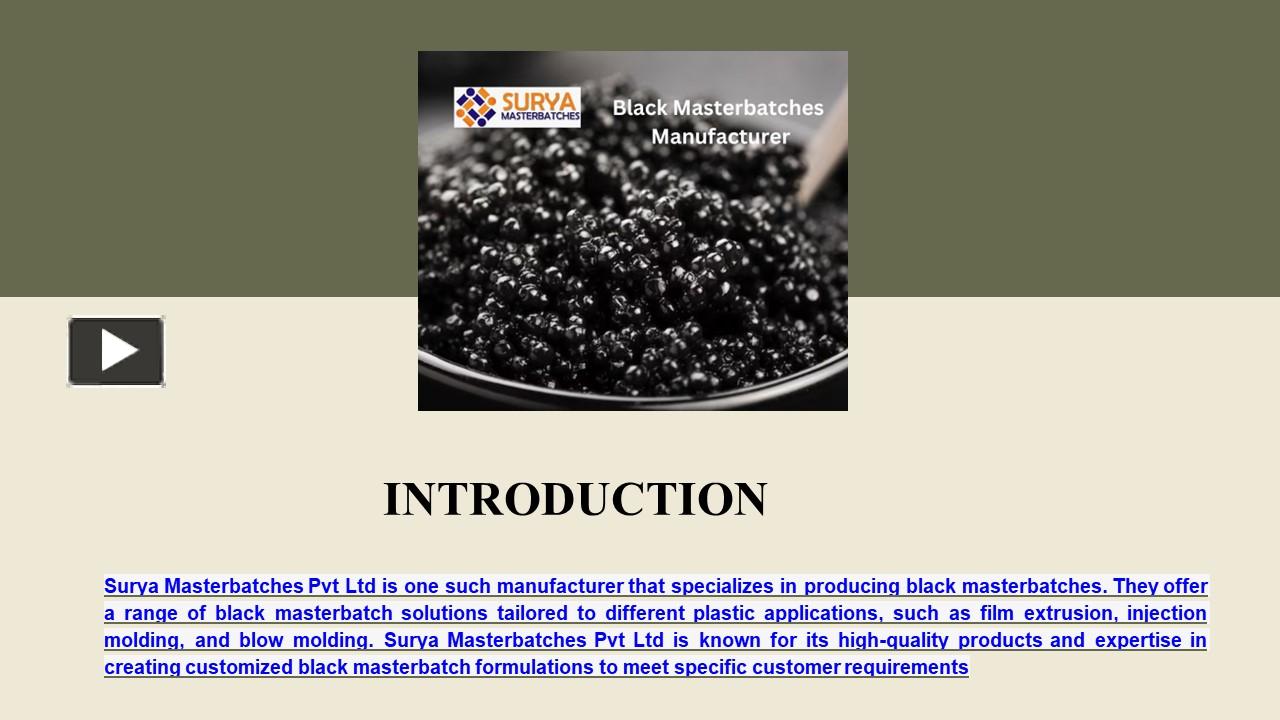 PPT – Black Masterbatches Manufacturer PowerPoint presentation | free to download - id: 9793ae-ZWIyM