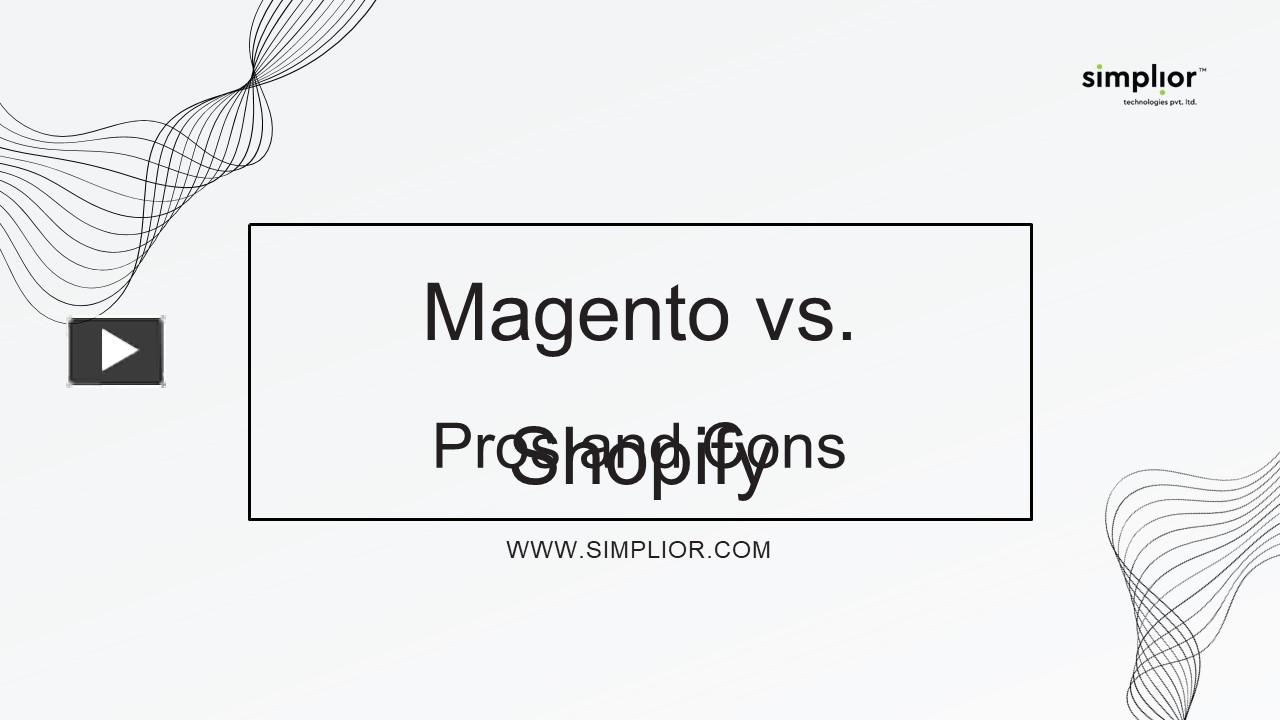 PPT – magento vs shopify Pros and Cons PowerPoint presentation | free to download - id: 9793b8-YjBjY