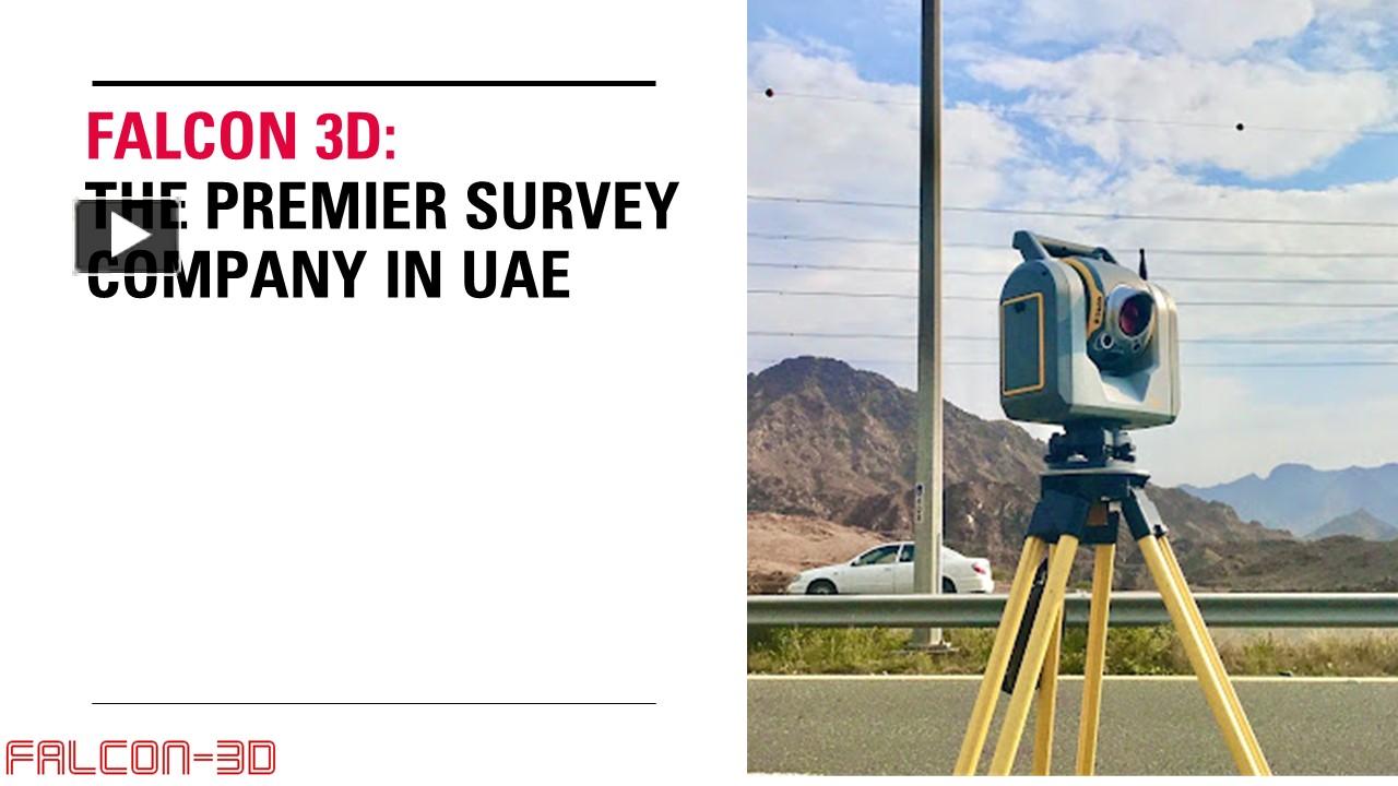 PPT – Falcon 3D: The Premier Survey Company in UAE PowerPoint presentation | free to download ...