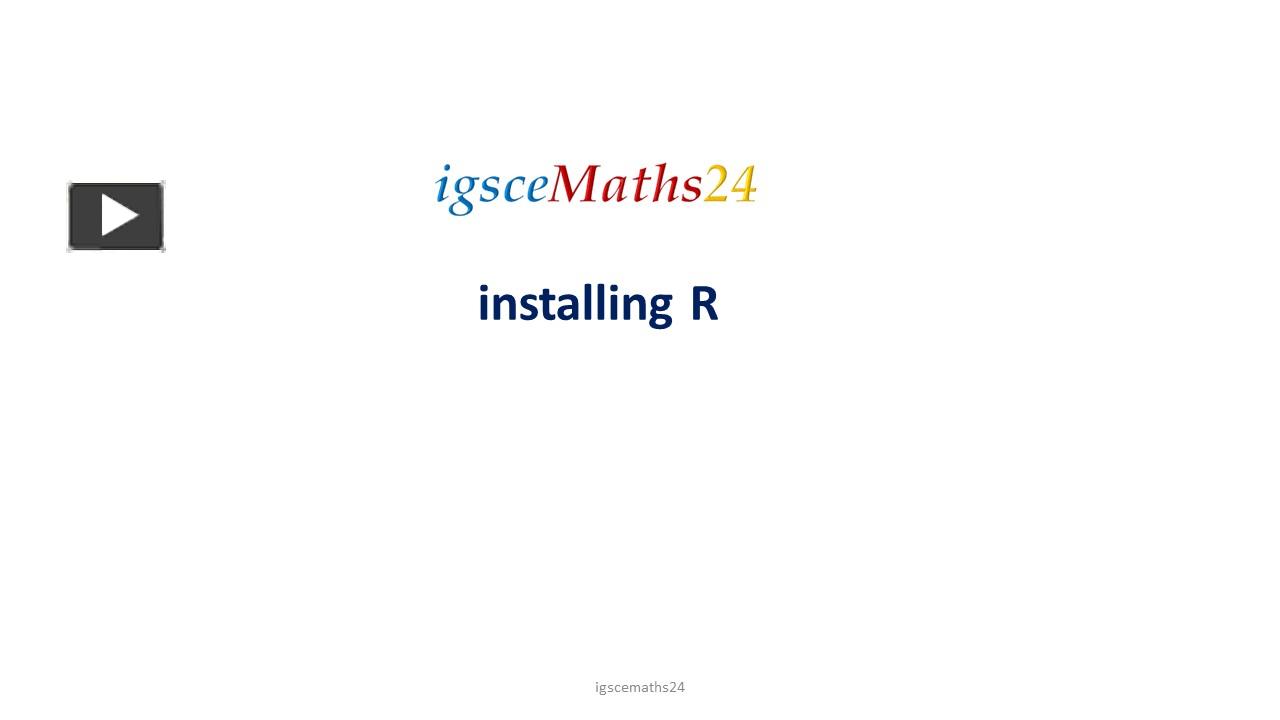 Ppt Igsce Maths Installing R And Getting Started Powerpoint