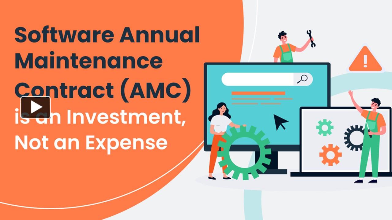 Software AMC (Annual Maintenance Contract) is an Investment Not an Expense presentation | free ...