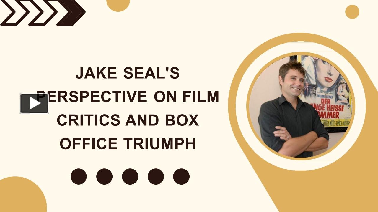 PPT – Jake Seal's Perspective on Film Critics and Box Office Triumph PowerPoint presentation ...