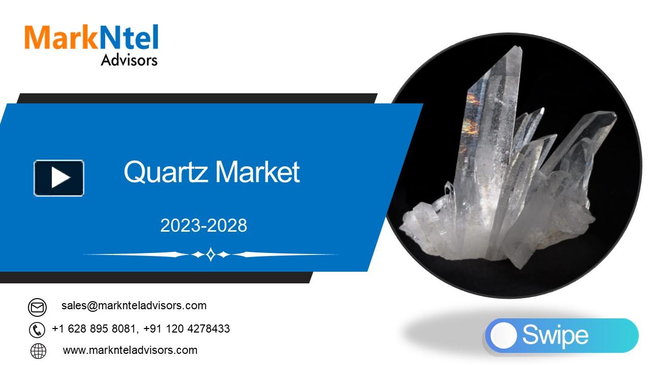 PPT – Global Quartz Market Research Report: Forecast (2023-2028) PowerPoint presentation | free ...