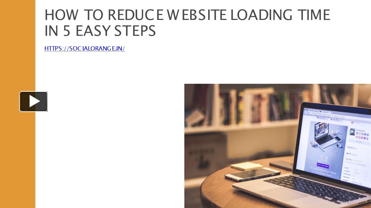 PPT – How to Reduce Website Loading Time in 5 Easy Steps PowerPoint presentation | free to ...