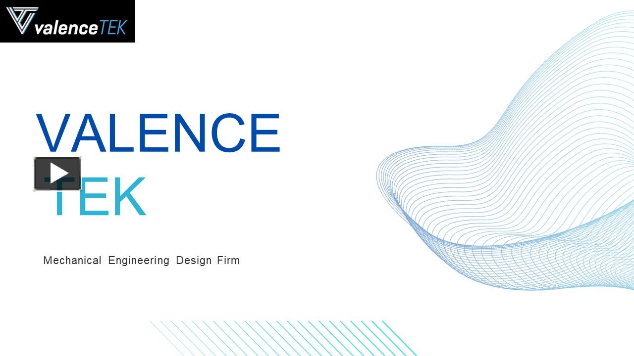 PPT – Valence Tek - A Product Design and Engineering Company PowerPoint presentation | free to ...
