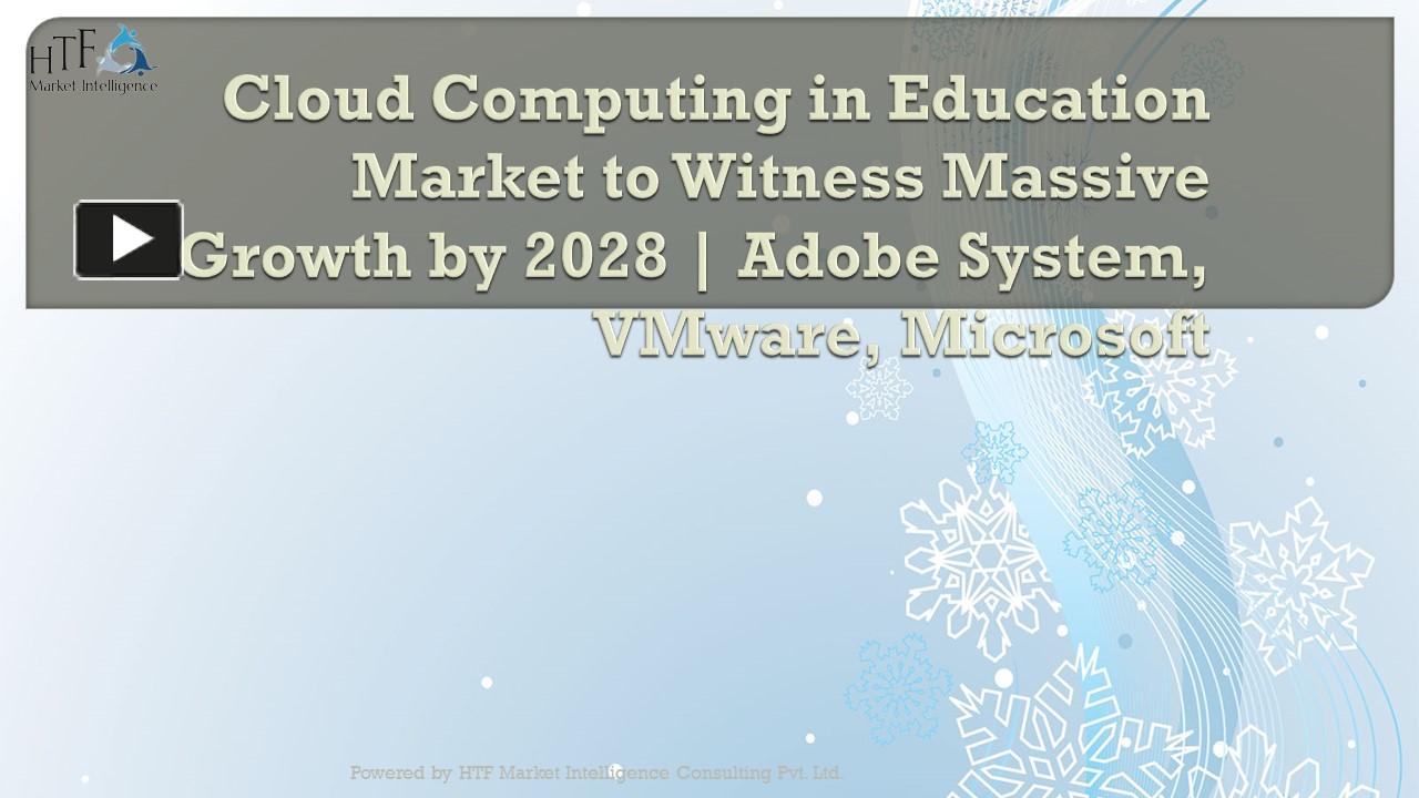 Ppt Cloud Computing In Education Market Powerpoint Presentation Free To Download Id