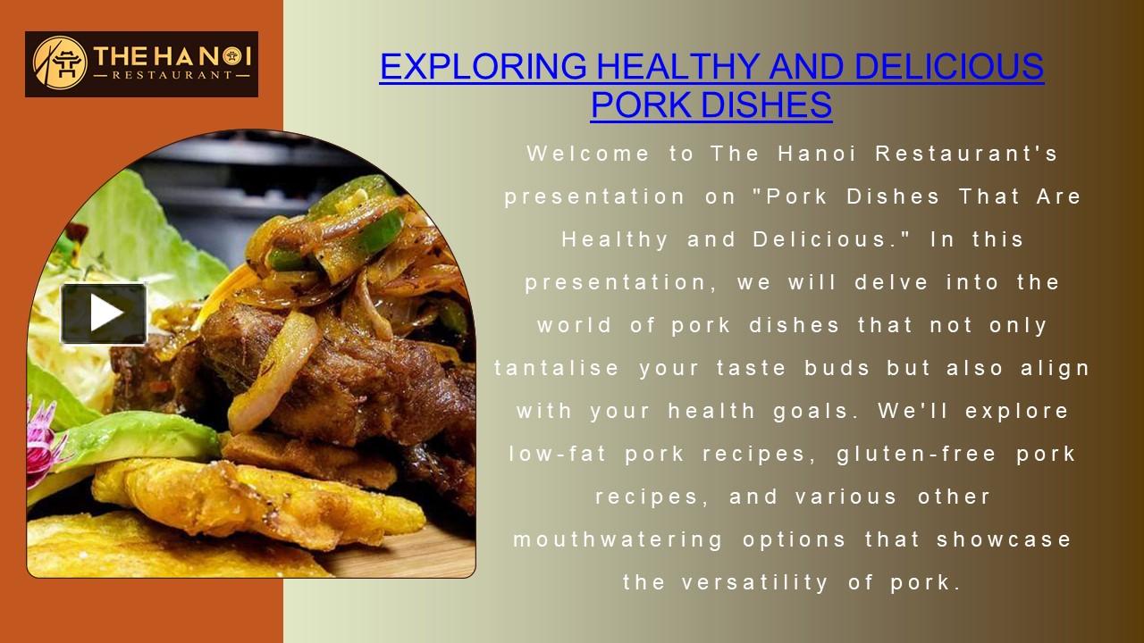 PPT – Exploring Healthy and Delicious Pork Dishes PowerPoint ...