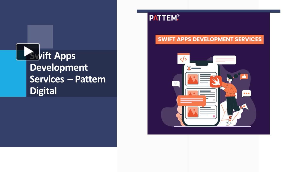 Swift App Development Services - Pattem Digital presentation | free to download