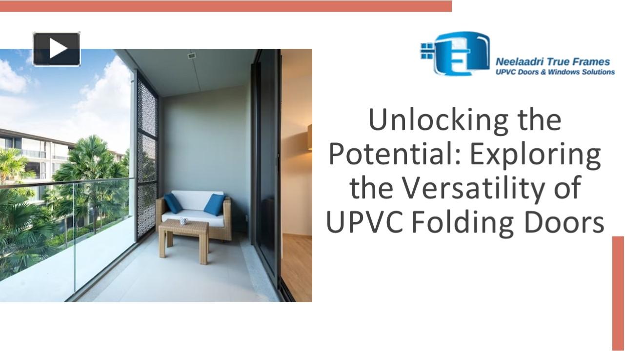 Unlocking the Potential: Exploring the Versatility of UPVC Folding Doors presentation | free to ...
