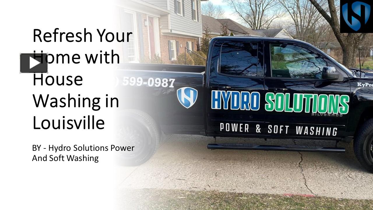 PPT – Refresh Your Home with House Washing in Louisville PowerPoint presentation | free to ...