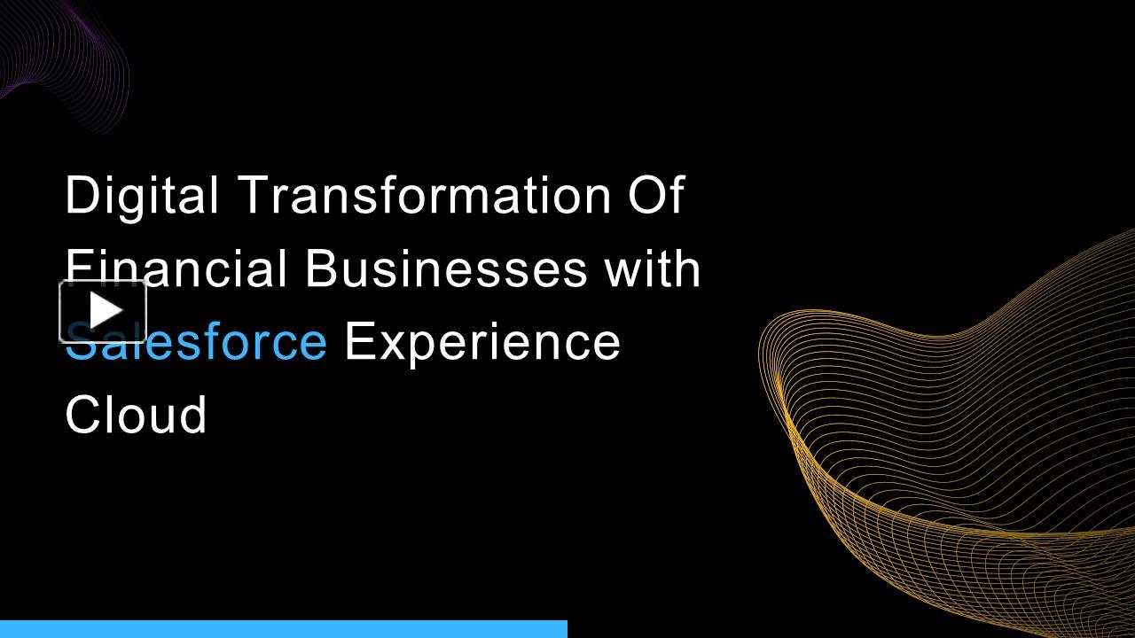 Digital Transformation Of Financial Businesses with Salesforce Experience Cloud | Concretio ...