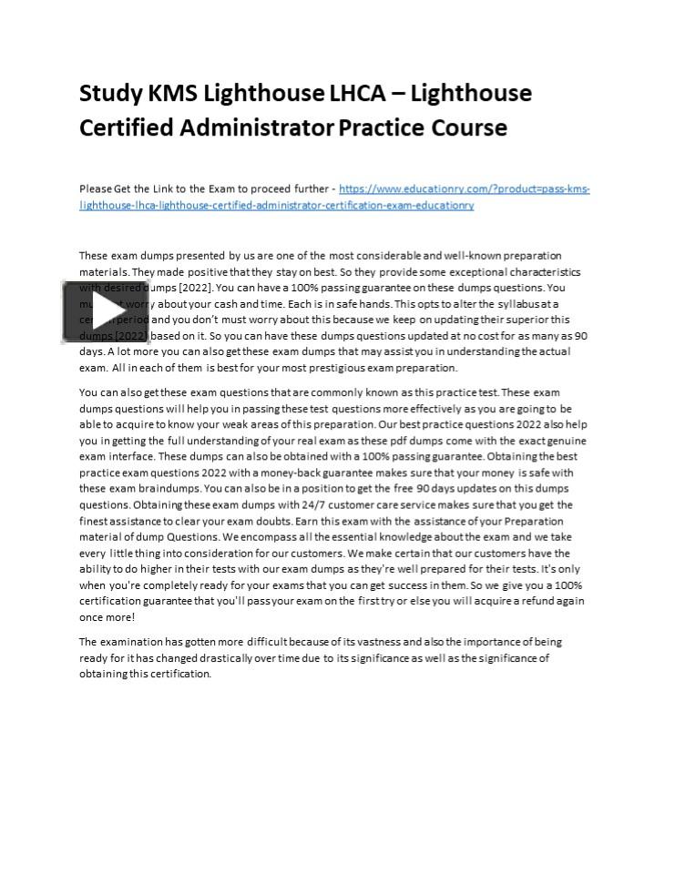 Study KMS Lighthouse LHCA – Lighthouse Certified Administrator Practice Course presentation ...