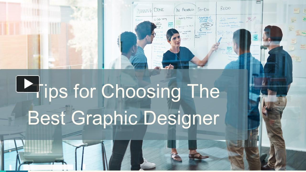 Tips for Choosing The Best Graphic Designer presentation | free to download