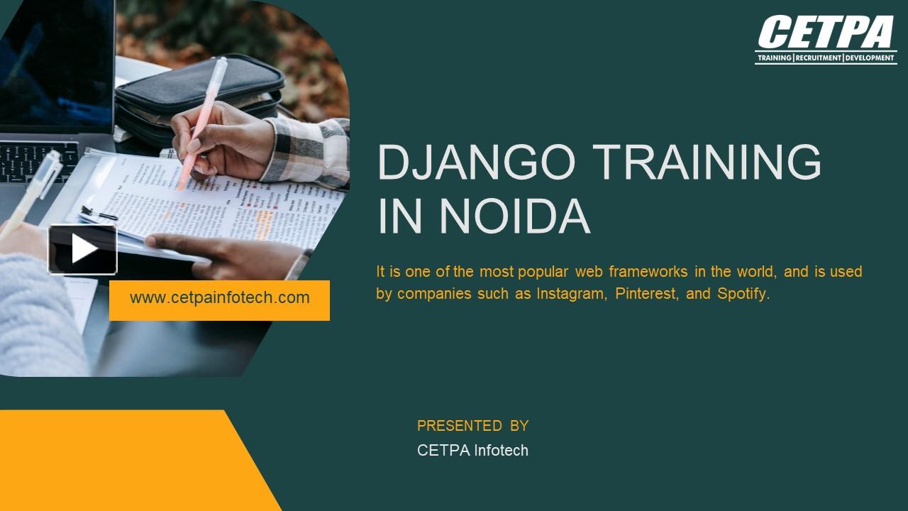 PPT – Django Training in noida PowerPoint presentation | free to download - id: 97a396-NWNmZ