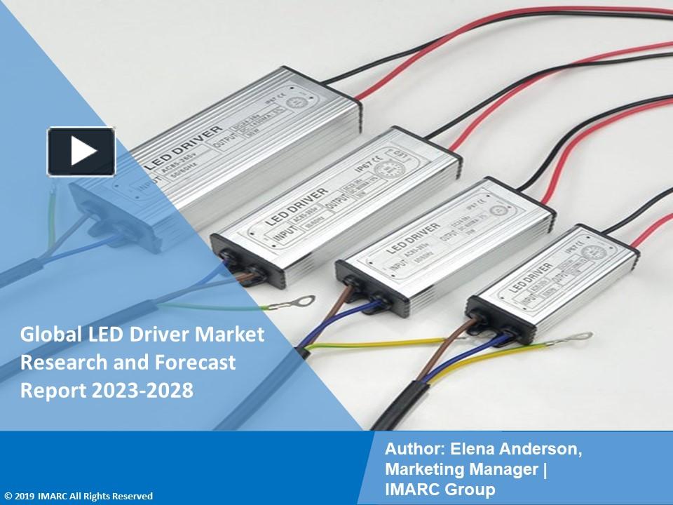 PPT – LED Driver Market by Product Type, Distribution Channel, End User 2023-2028 PowerPoint ...
