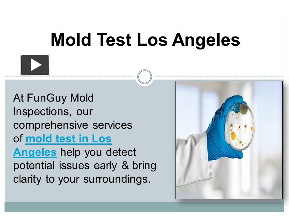 PPT – Mold Test Los Angeles 1 PowerPoint presentation | free to ...