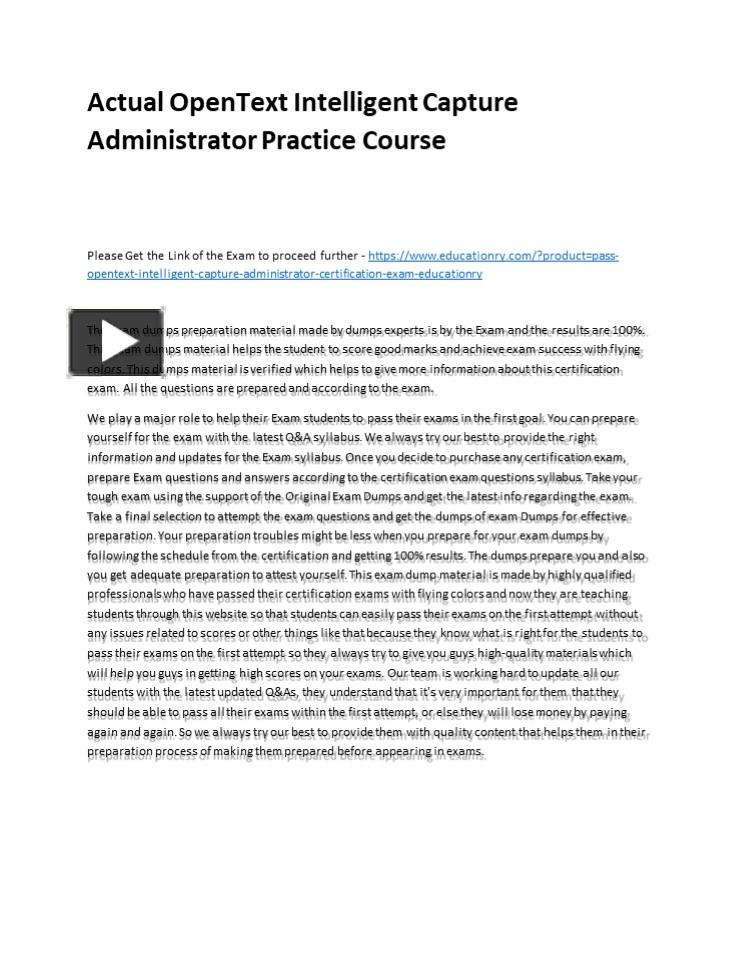 PPT – Actual OpenText Intelligent Capture Administrator Practice Course PowerPoint presentation ...