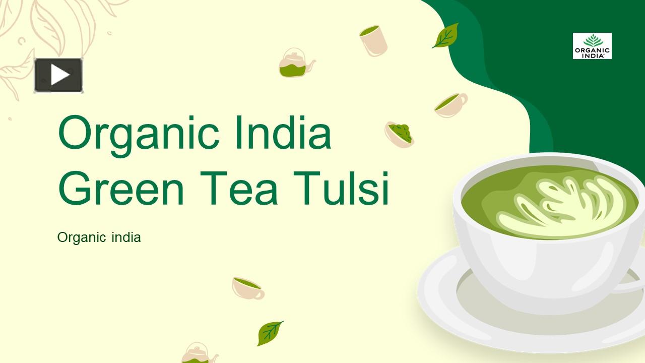 Organic India Green Tea Tulsi presentation | free to download