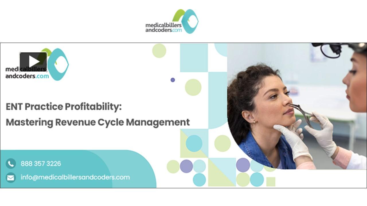 PPT – ENT Practice Profitability: Mastering Revenue Cycle Management PowerPoint presentation ...