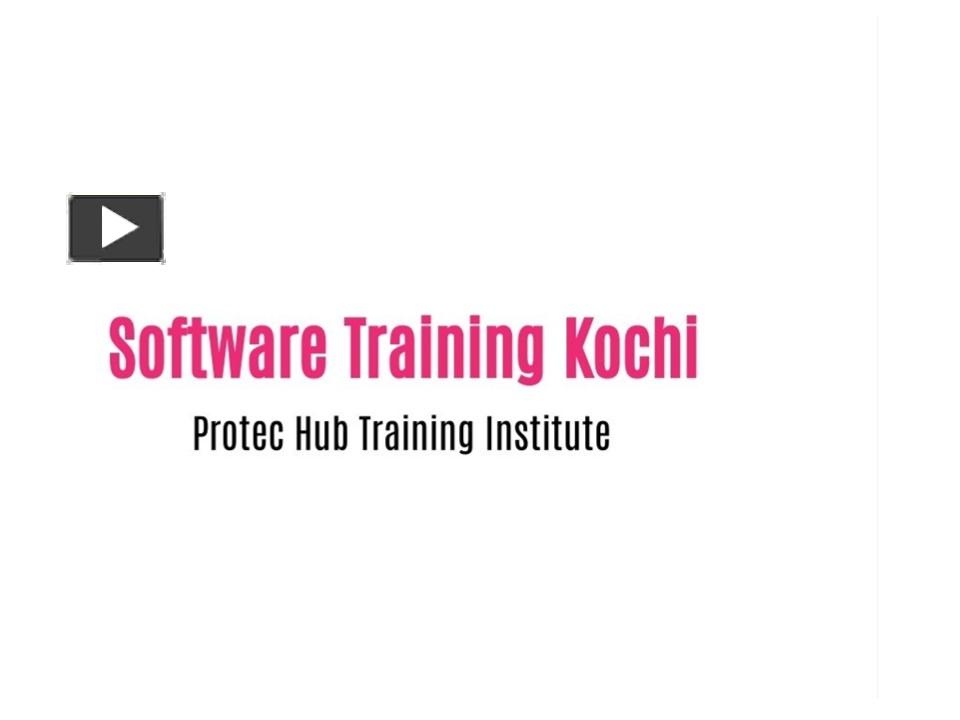 best software training institute in kochi presentation | free to download