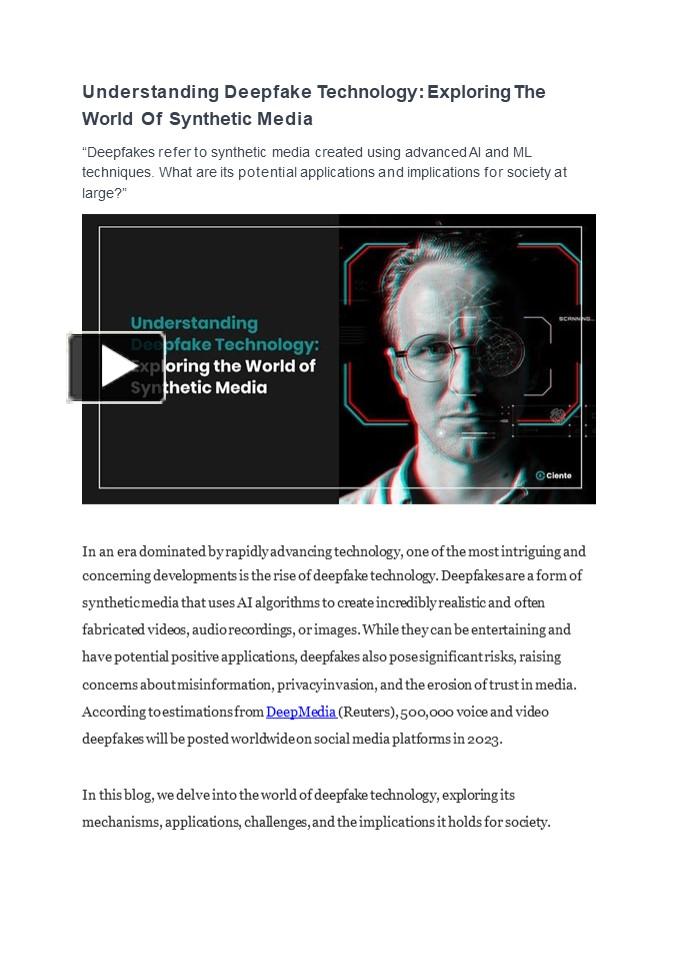 Understanding Deepfake Technology: Exploring the World of Synthetic Media presentation | free to ...