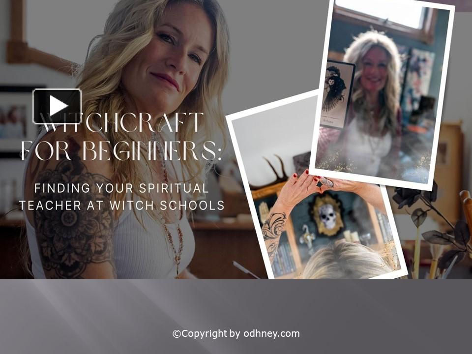 Witchcraft for Beginners: Finding Your Spiritual Teacher at Witch Schools presentation | free to ...