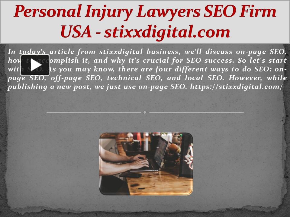 PPT – Personal Injury Lawyers SEO Firm USA - stixxdigital.com (5) PowerPoint presentation | free ...