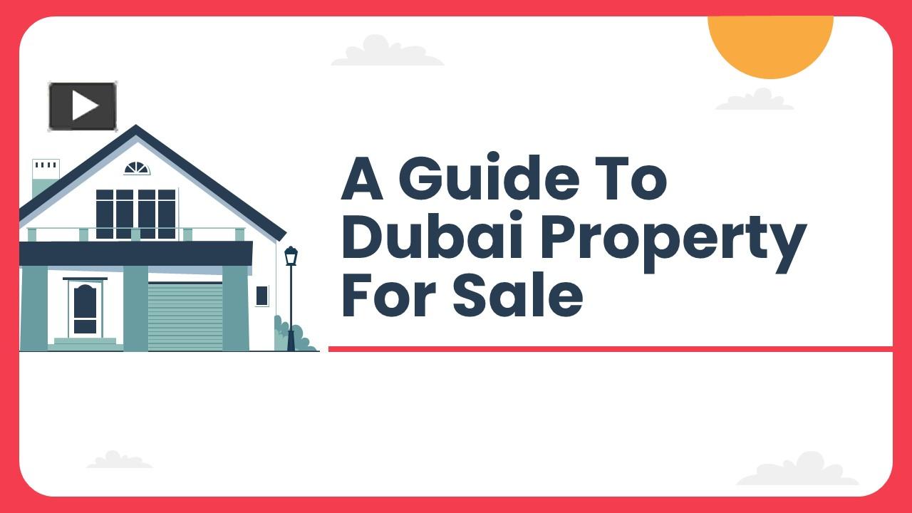 PPT – Dubai Property For Sale PowerPoint presentation | free to download - id: 97ad54-N2Q1M