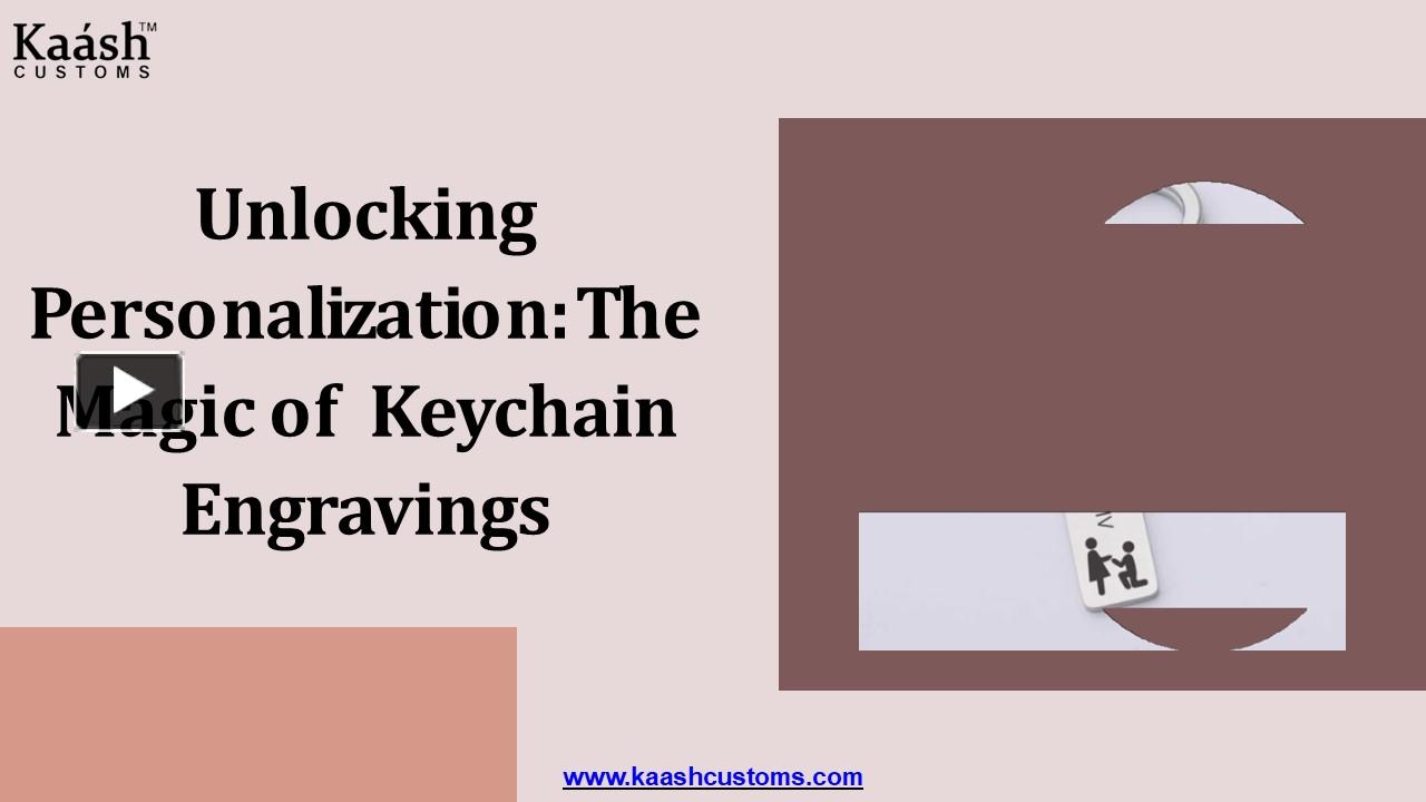 PPT – Unlocking Personalization The Magic of Keychain Engravings PowerPoint presentation | free ...