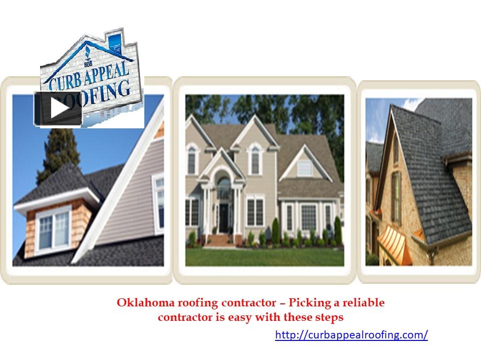 PPT – Oklahoma roofing contractor – Picking a reliable contractor is easy with these steps ...