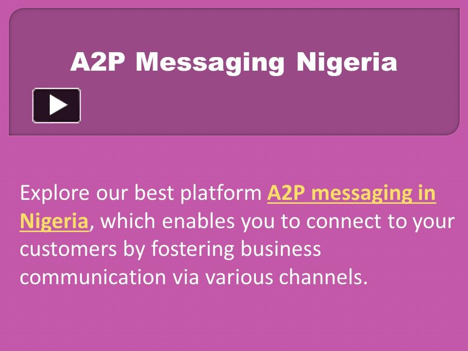 A2P Messaging Nigeria presentation | free to download