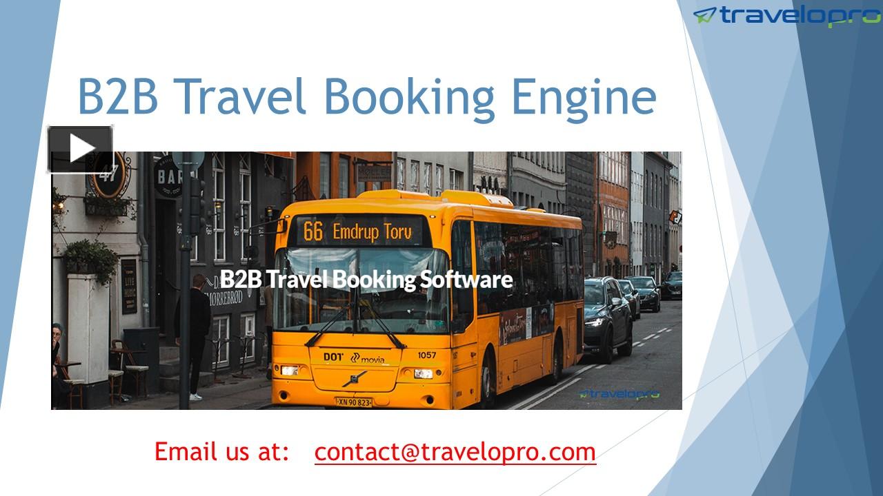 PPT – B2B Travel Booking Engine PowerPoint presentation | free to download - id: 97b4fc-MmIxM